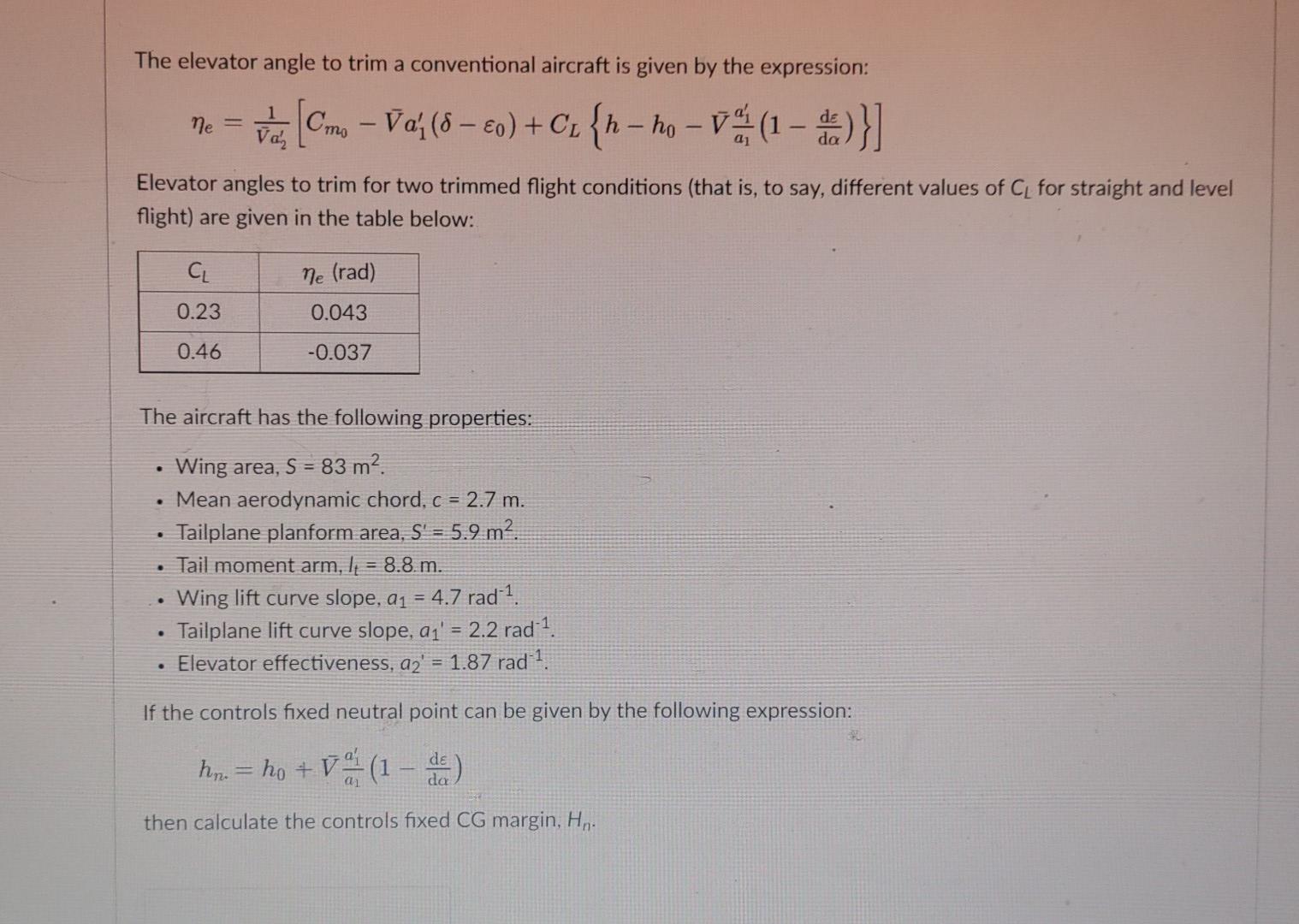 Solved The elevator angle to trim a conventional aircraft is | Chegg.com