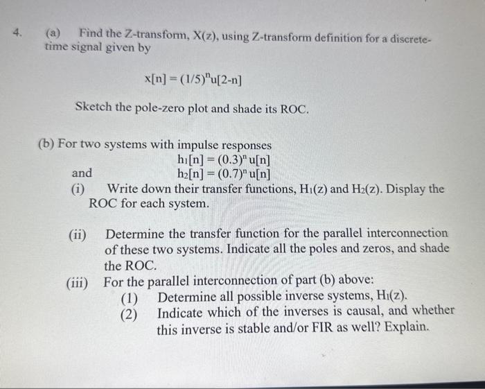 Solved (a) Find the Z-transform, X(z), using Z-transform | Chegg.com