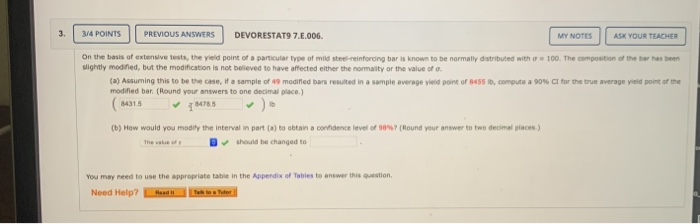 Solved 3/4 POINTS | PREVIOUS ANSWERS DEVORESTAT9 7.E.006. MY | Chegg.com