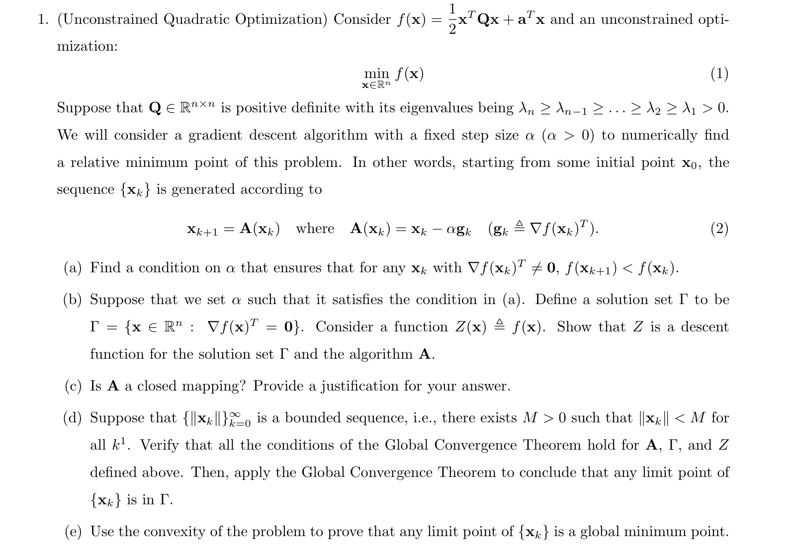 Solved (Unconstrained Quadratic Optimization) ﻿Consider | Chegg.com