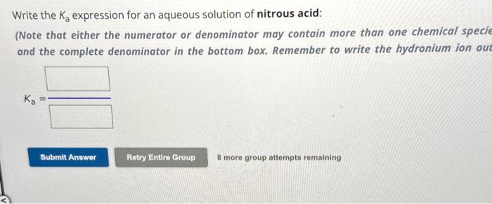 Write the Ka expression for an aqueous solution of | Chegg.com