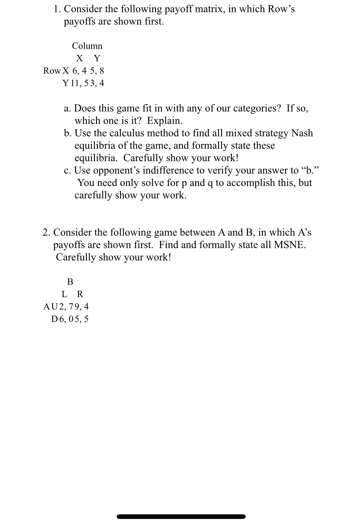 Solved consider this payoff matrix | Chegg.com