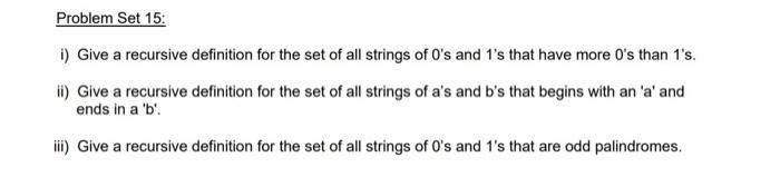 Solved Problem Set 15: i) Give a recursive definition for | Chegg.com