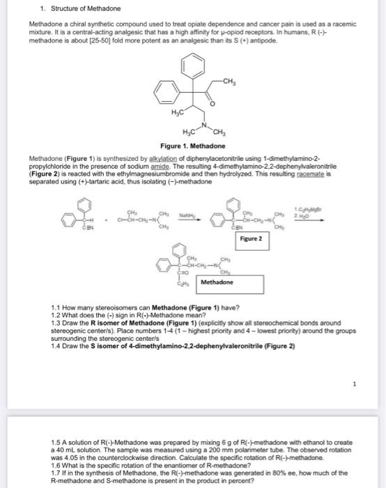 Solved 1. Structure of Methadone Methadone a chiral | Chegg.com