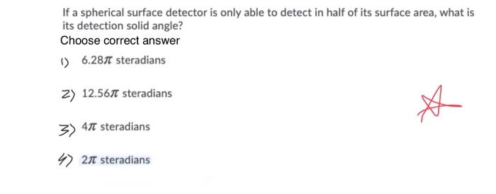 Solved If a spherical surface detector is only able to | Chegg.com