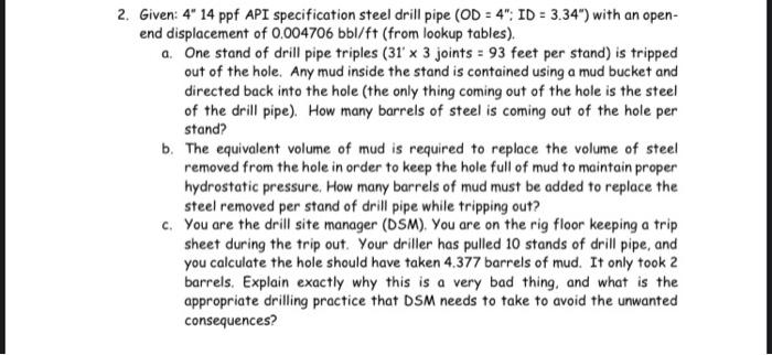 Solved 2. Given: 4" 14 ppf API specification steel drill | Chegg.com