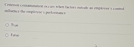 Solved Criterion contamination occurs when factors outside | Chegg.com