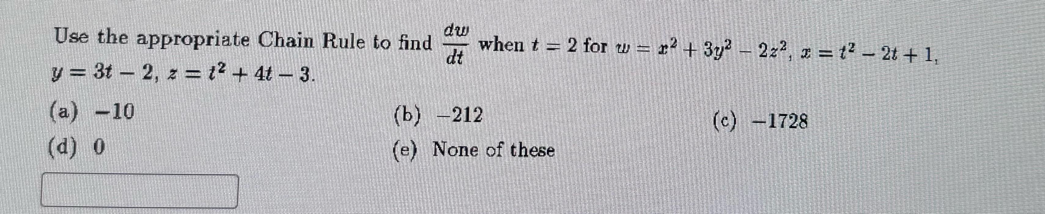 Solved Use the appropriate Chain Rule to find dwdt ﻿when t=2 | Chegg.com