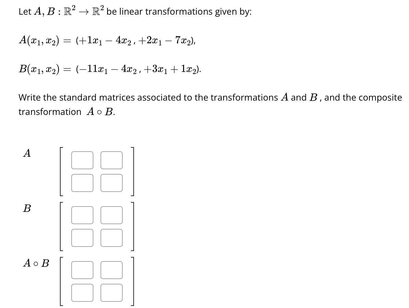 Solved Let A,B:R2→R2 ﻿be linear transformations given | Chegg.com