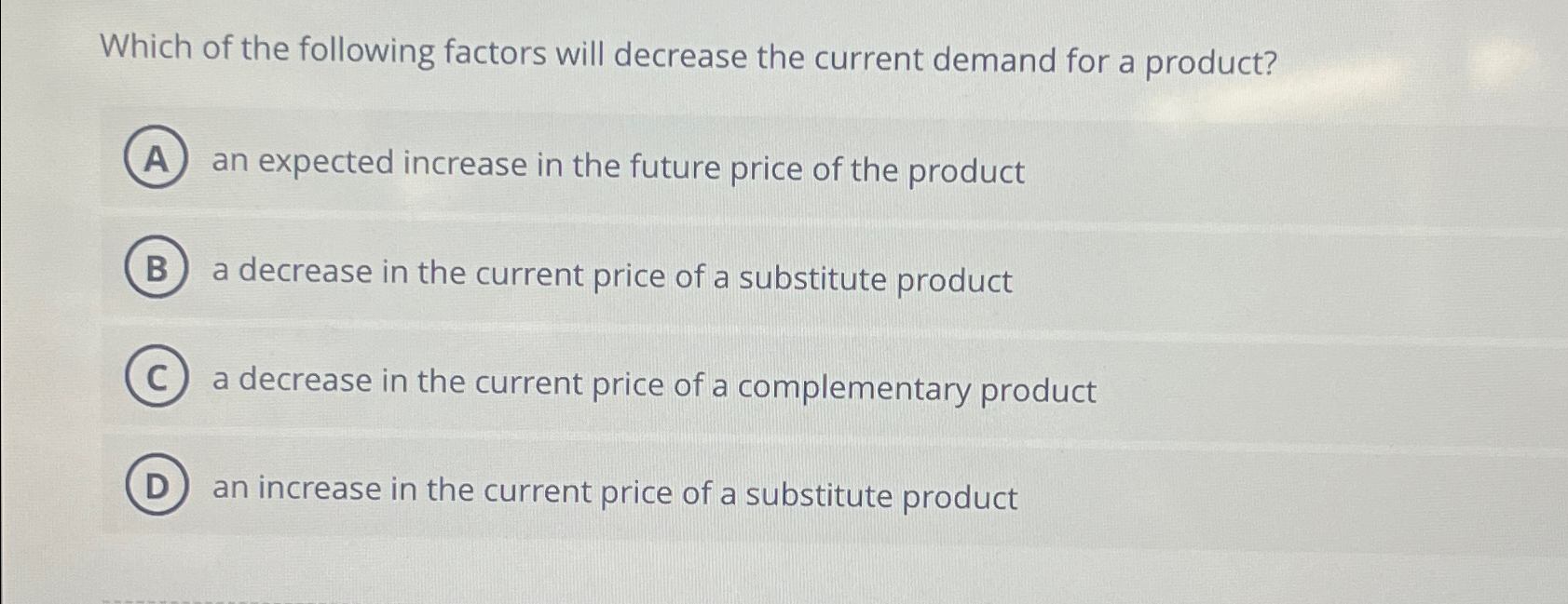 Solved Which of the following factors will decrease the | Chegg.com