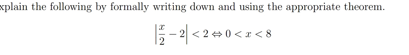 Solved xplain the following by formally writing down and | Chegg.com
