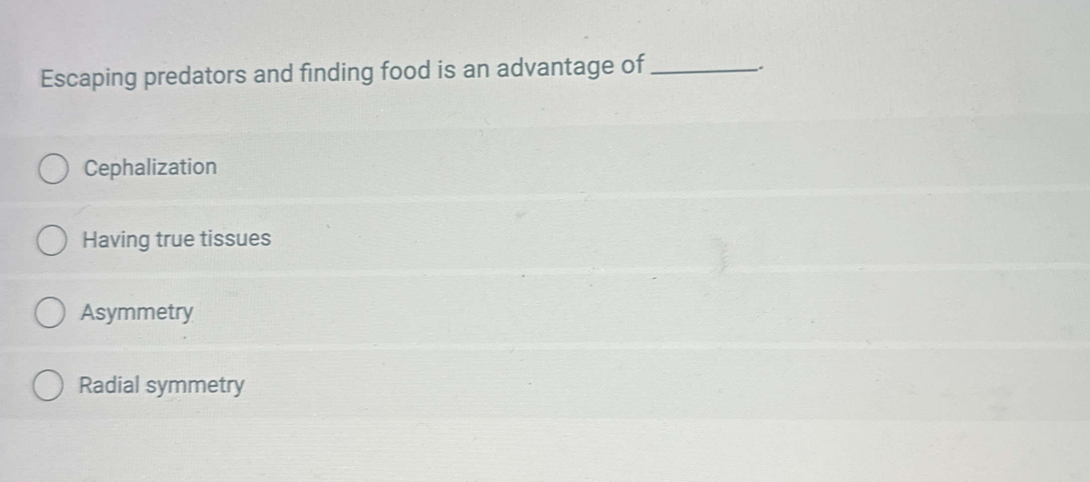 Solved Escaping predators and finding food is an advantage | Chegg.com