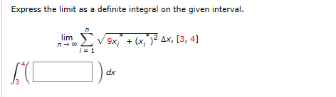 Solved Express the limit as a definite integral on the given | Chegg.com