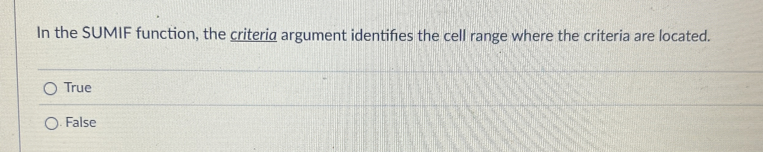 Solved In the SUMIF function, the criteria argument | Chegg.com