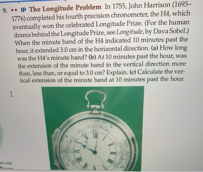 Solved 9. •• IP The Longitude Problem In 1755, John Harrison | Chegg.com