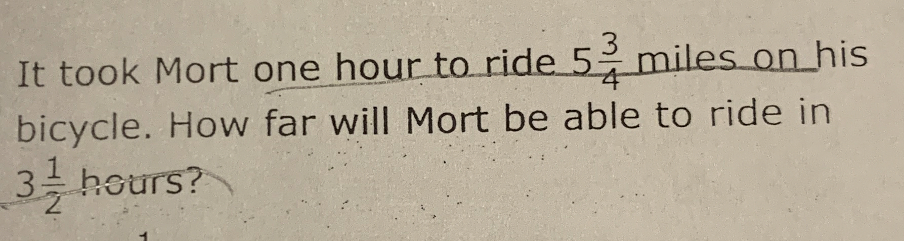 Solved It took Mort one hour to ride 534 ﻿miles on | Chegg.com