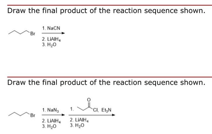 Solved Draw the final product of the reaction sequence | Chegg.com