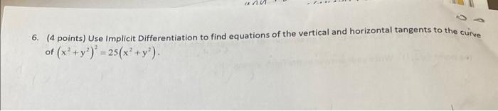Solved 6. (4 points) Use Implicit Differentiation to find | Chegg.com