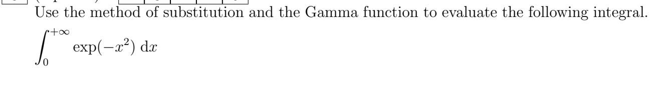 Solved Use the method of substitution and the Gamma function | Chegg.com
