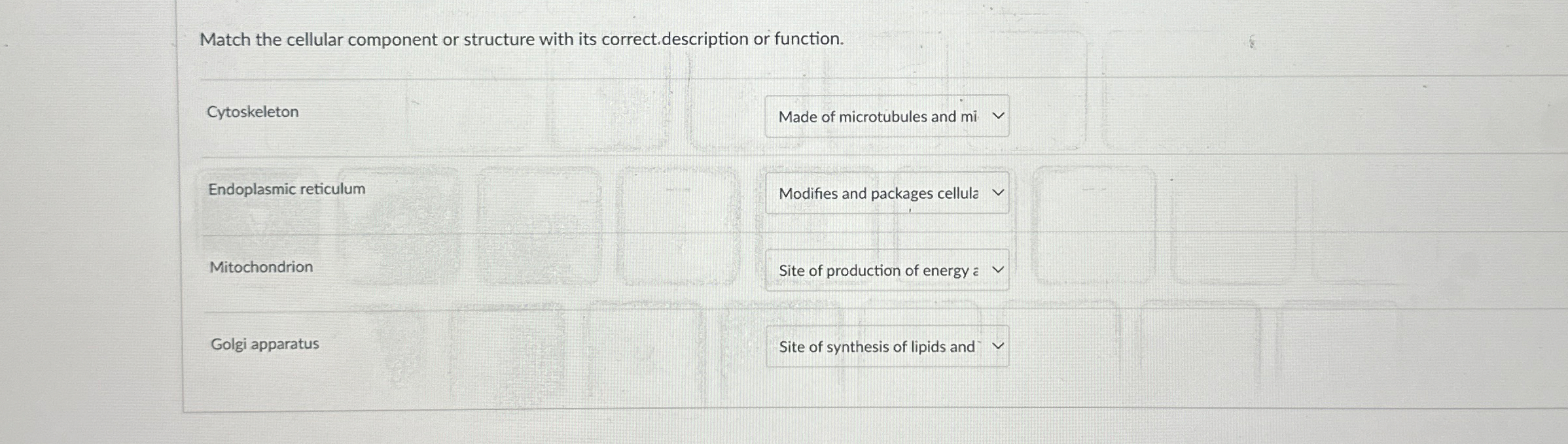 Solved Match the cellular component or structure with its | Chegg.com