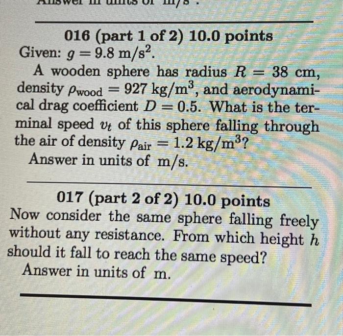 Solved 016 (part 1 of 2) 10.0 points Given: g = 9.8 m/s². | Chegg.com
