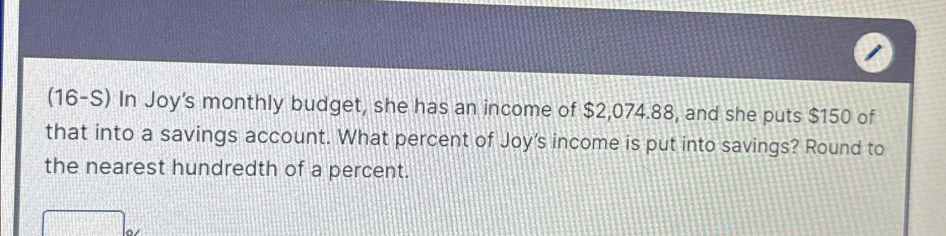 Solved (16-S) ﻿In Joy's monthly budget, she has an income of | Chegg.com