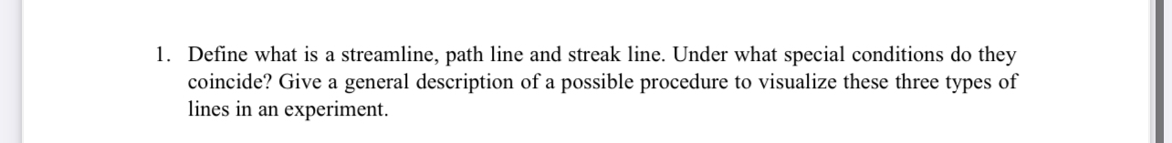 Define what is a streamline, path line and streak | Chegg.com