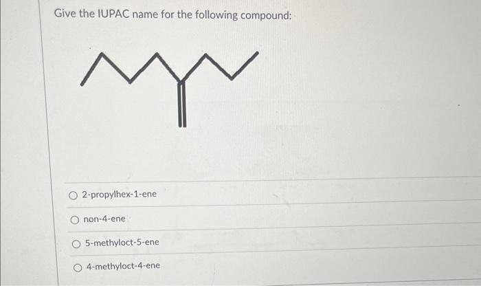 Solved Which of the following is the most stable alkene? | Chegg.com