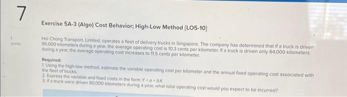 Solved Exercise 5 A⋅3 (Algo) Cost Behavior; High-Low Method | Chegg.com
