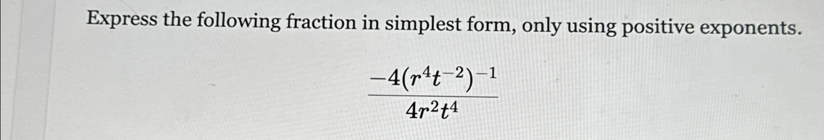 Solved Express the following fraction in simplest form, only | Chegg.com