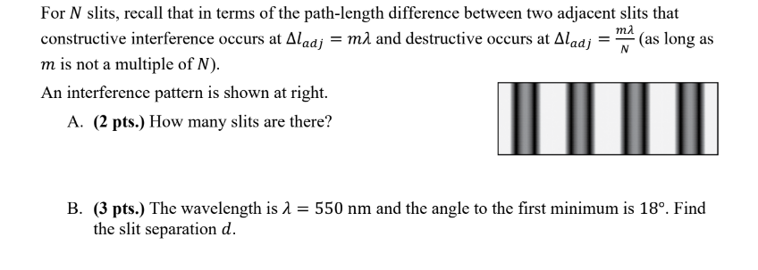 Solved For N ﻿slits, recall that in terms of the path-length | Chegg.com