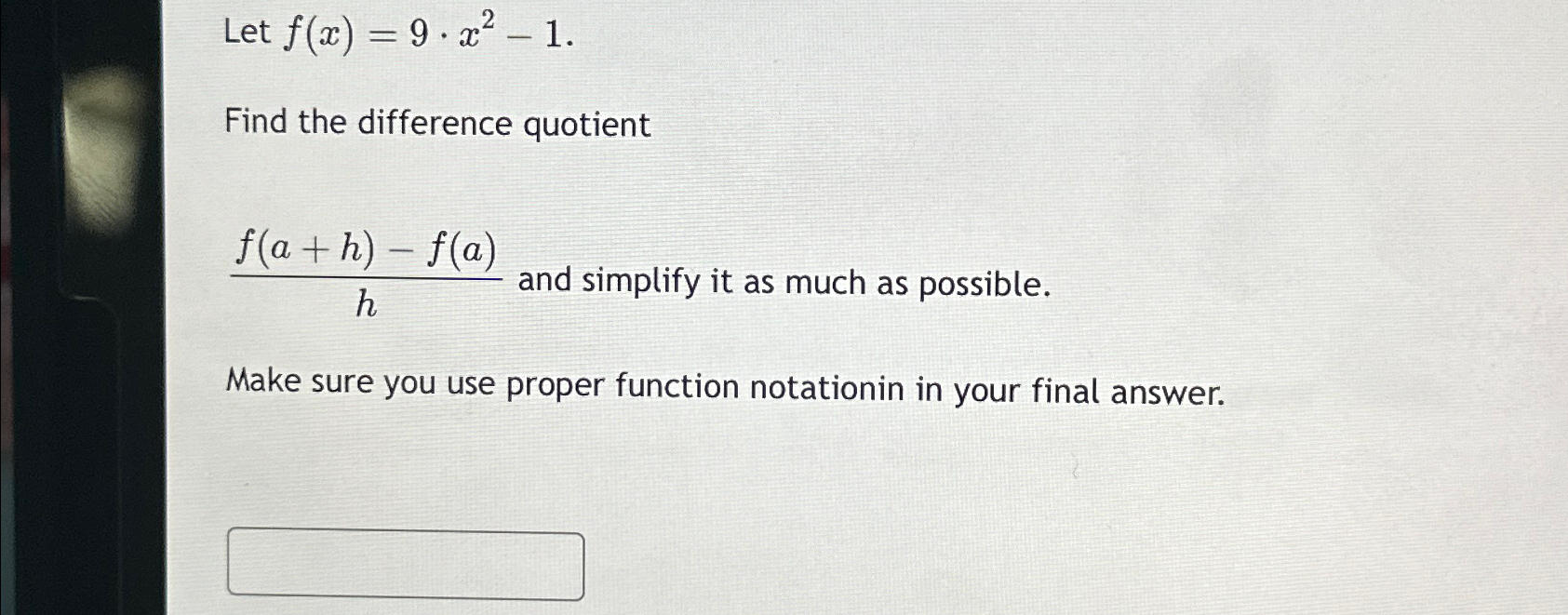 Solved Let f(x)=9*x2-1.Find the difference | Chegg.com