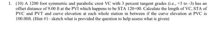 (10) A 1200 foot symmetric and parabolic crest VC | Chegg.com