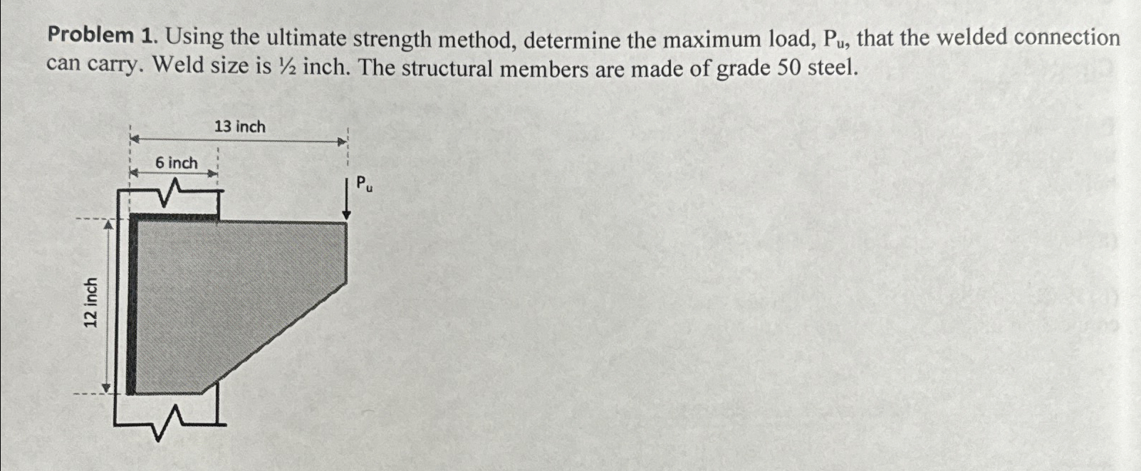 Solved Problem 1. ﻿Using the ultimate strength method, | Chegg.com