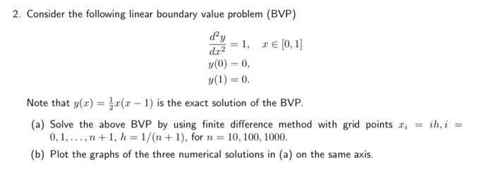 Solved 2. Consider the following linear boundary value | Chegg.com