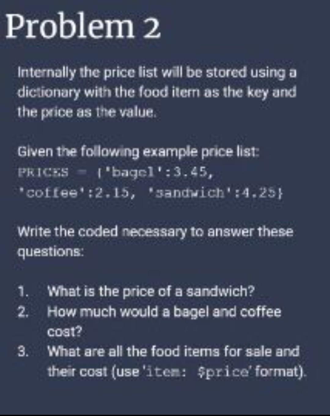 Solved Today's assignment will involve creating a food | Chegg.com