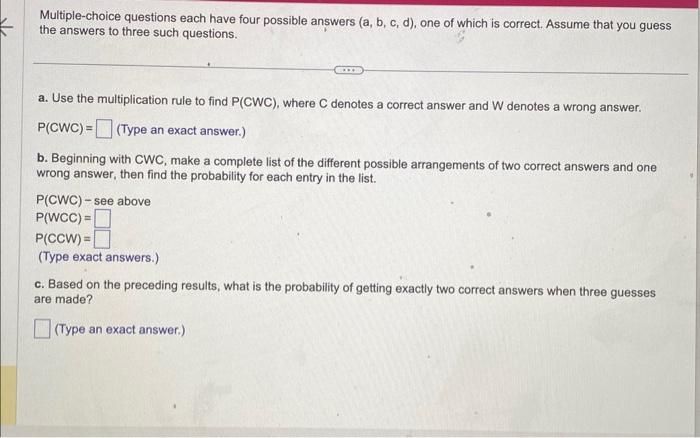 Solved Multiple-choice questions each have four possible | Chegg.com