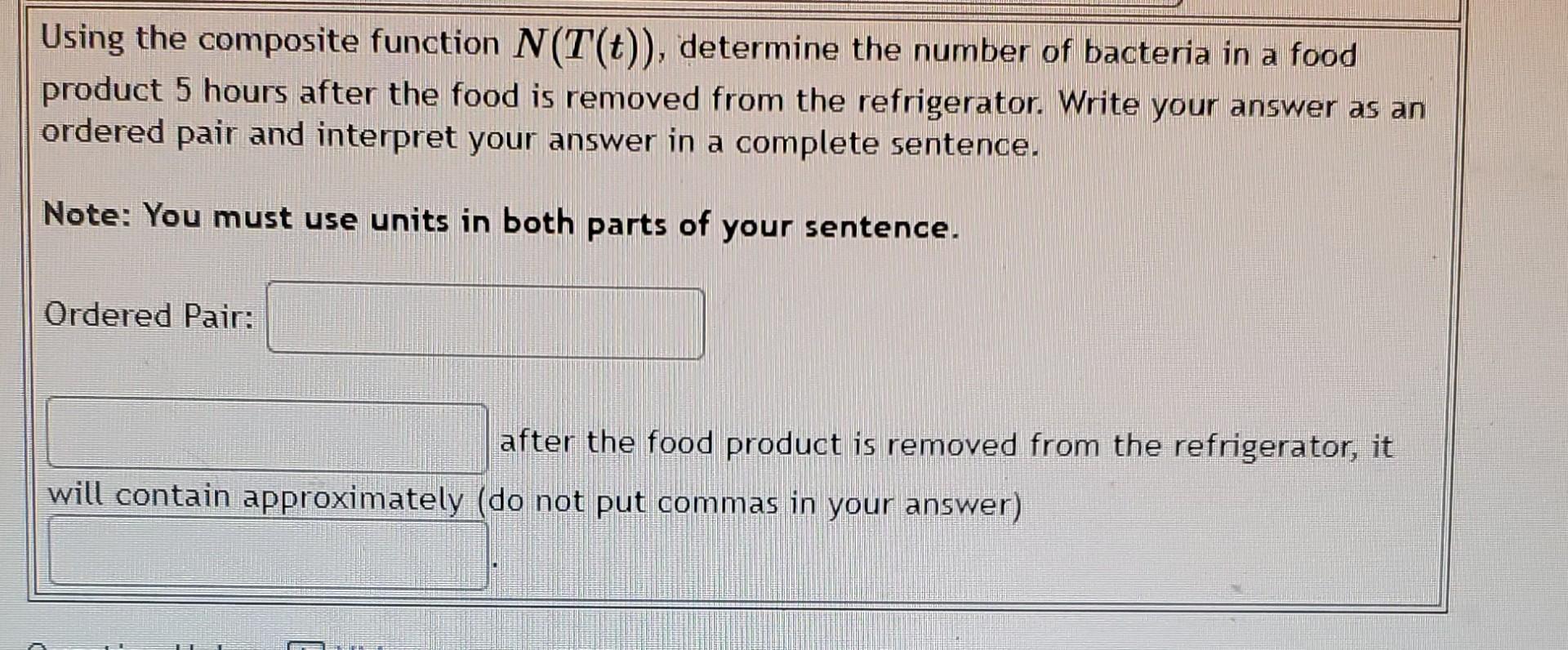 Solved Using the composite function N(T(t)), determine the | Chegg.com