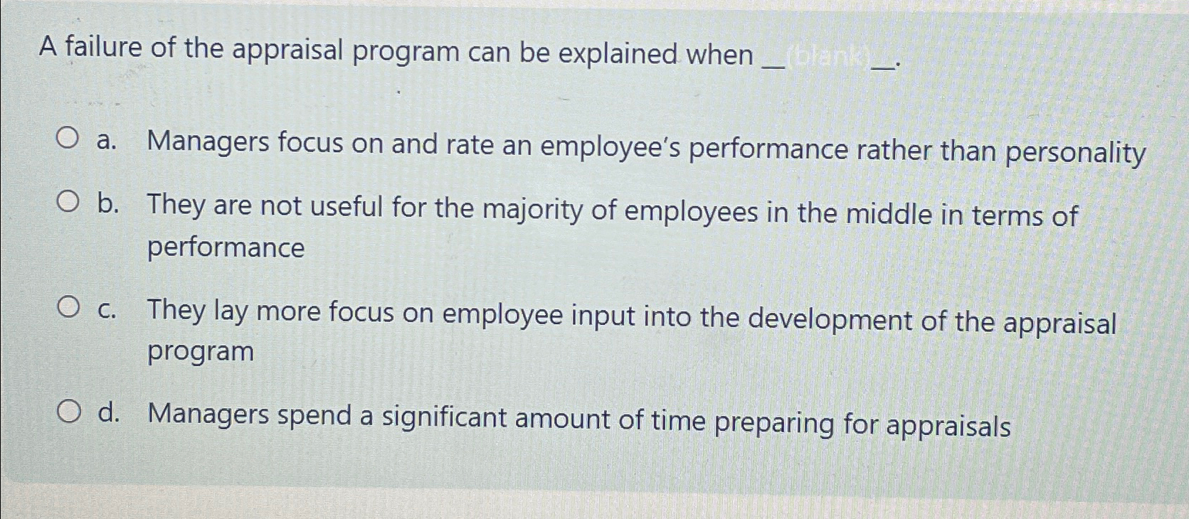 Solved A failure of the appraisal program can be explained | Chegg.com
