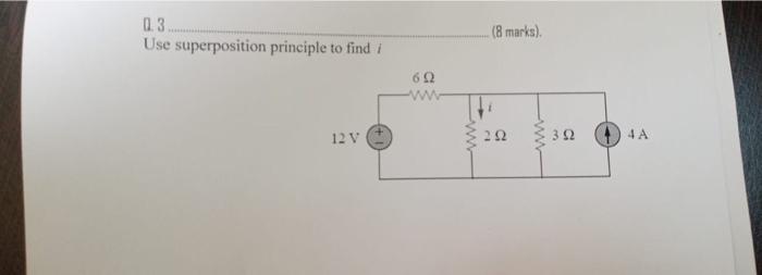 Solved Q.3 Use superposition principle to find i | Chegg.com