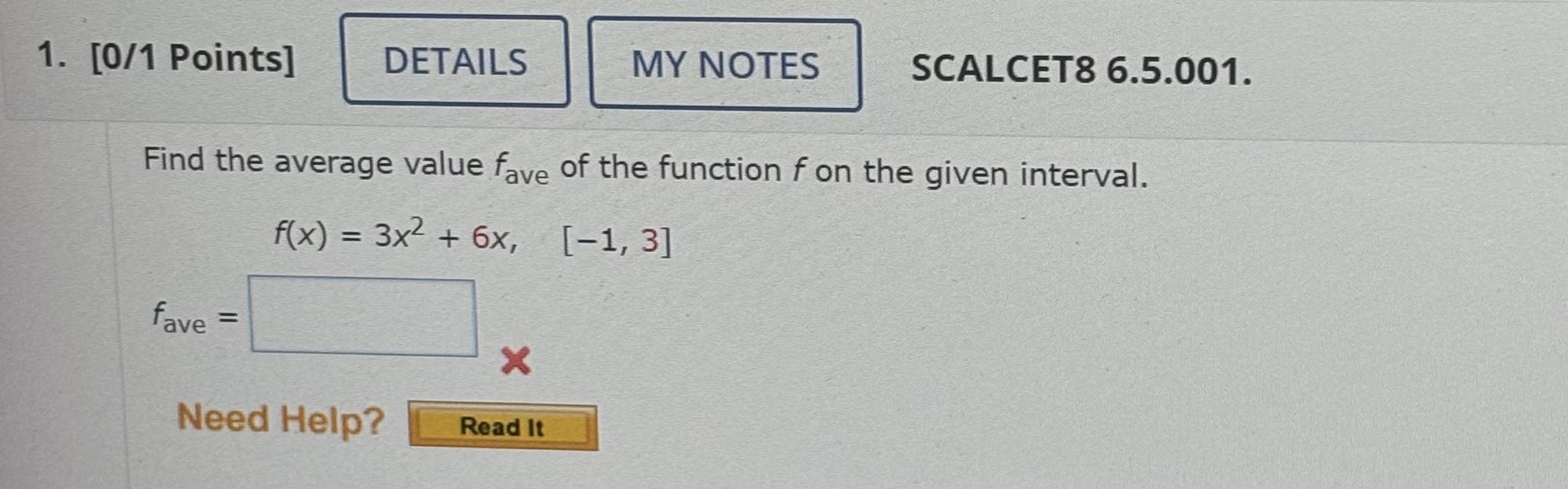 Solved [0/1 ﻿Points]SCALCET8 6.5.001.Find the average value | Chegg.com