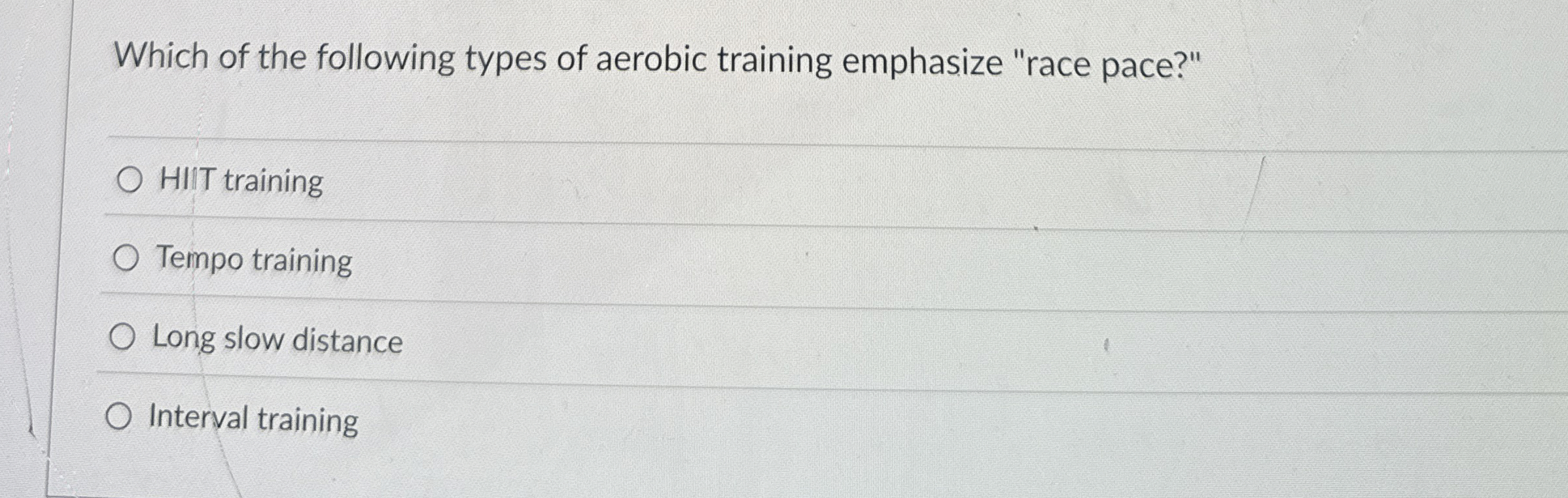 High Quality SOLUTION Which of the following types of aerobic training | Chegg.com