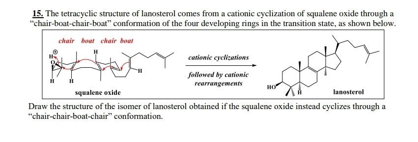 Solved 15. The tetracyclic structure of lanosterol comes | Chegg.com