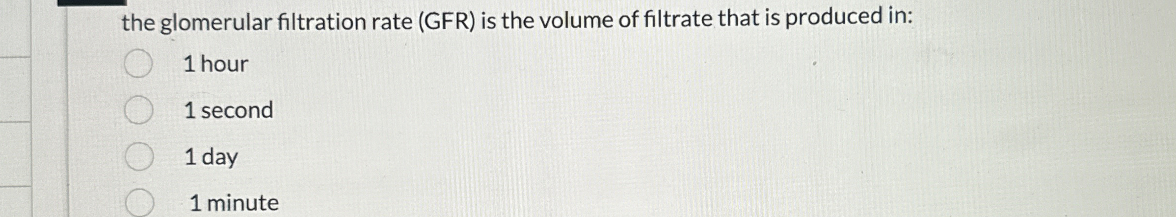 Solved the glomerular filtration rate (GFR) ﻿is the volume | Chegg.com