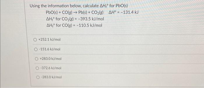 Solved Using the information below, calculate ΔHf ㅇ for | Chegg.com