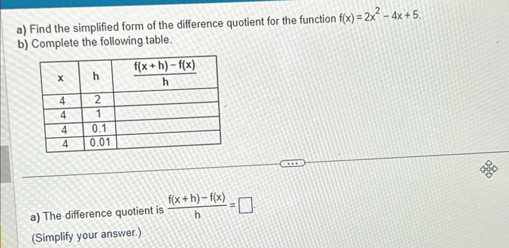 Solved a) ﻿Find the simplified form of the difference | Chegg.com
