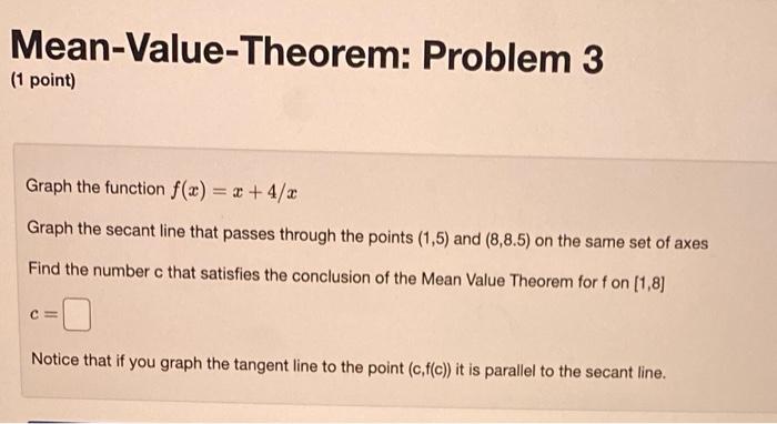 Mean-Value-Theorem: Problem 1 (1 point) Graph the | Chegg.com