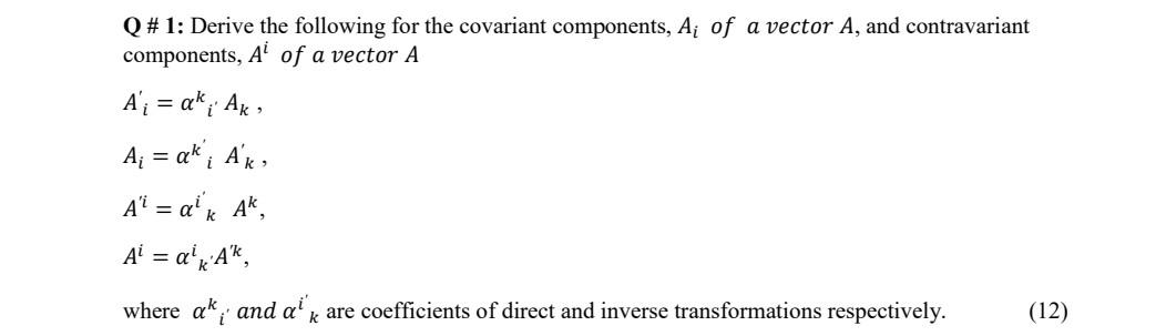 Solved Q#1: Derive the following for the covariant | Chegg.com