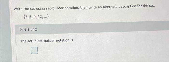 Solved Write the set using set-builder notation, then write | Chegg.com
