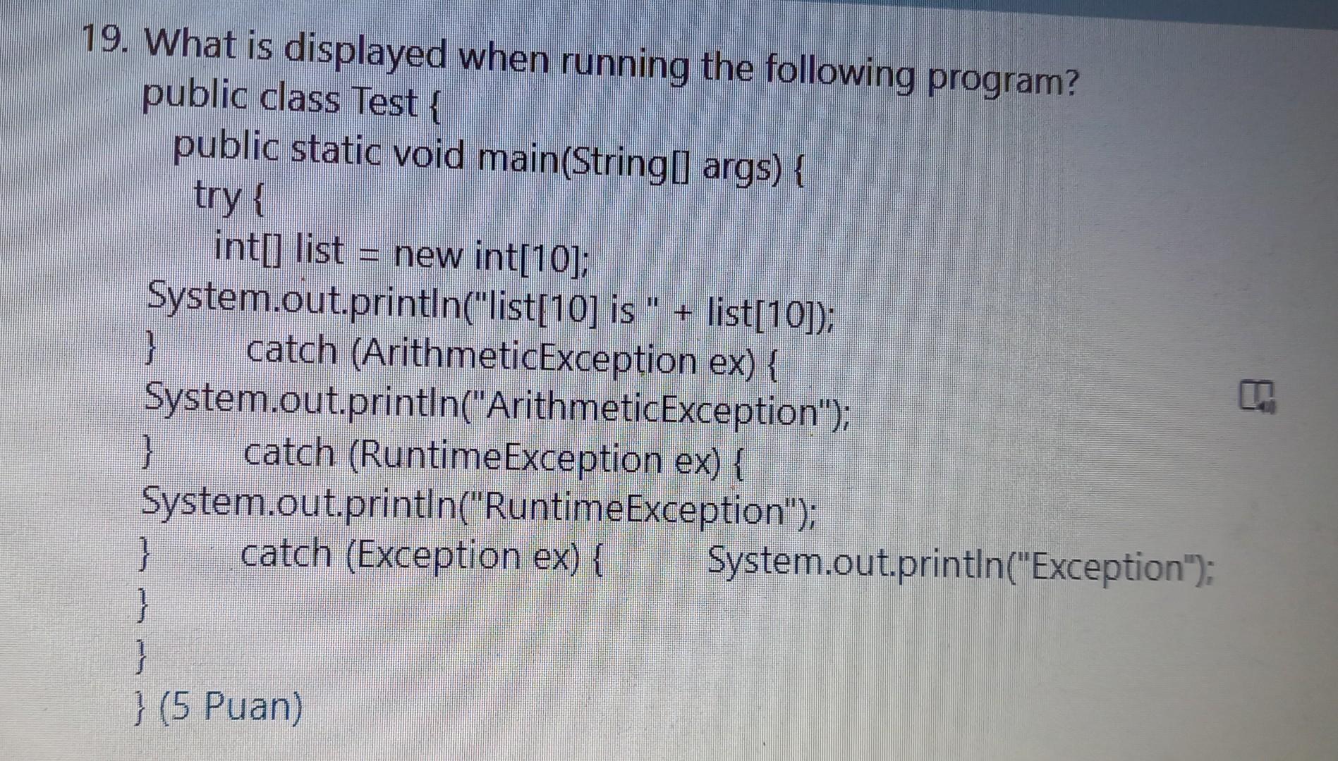 Solved 19. What is displayed when running the following | Chegg.com